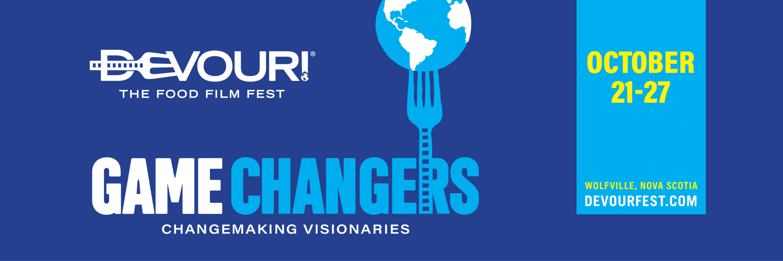Devour! The Food Film Fest GAME CHANGERS & CHANGE MAKERS - Devour! The Food Film Fest